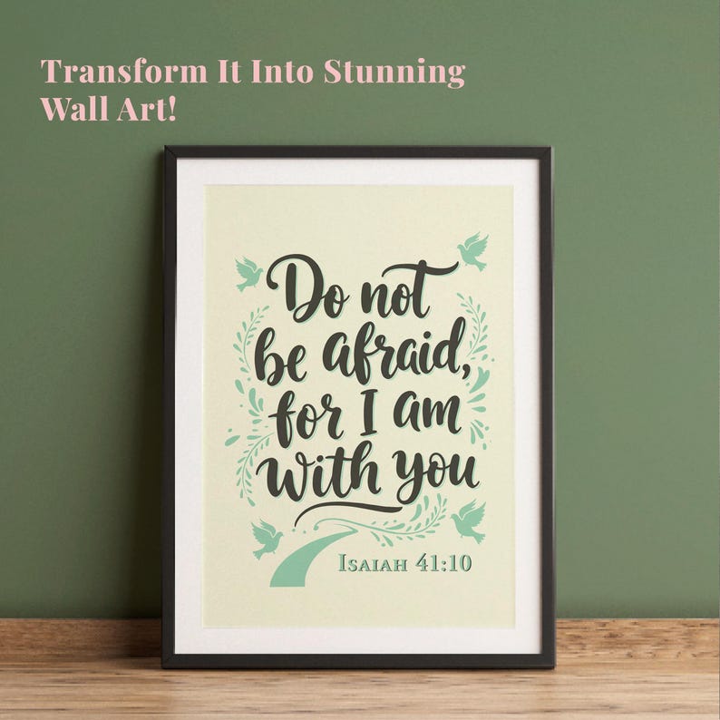 Do Not Be Afraid PNG | Isaiah 41 10 Scripture Art | Hand Lettered Bird ...