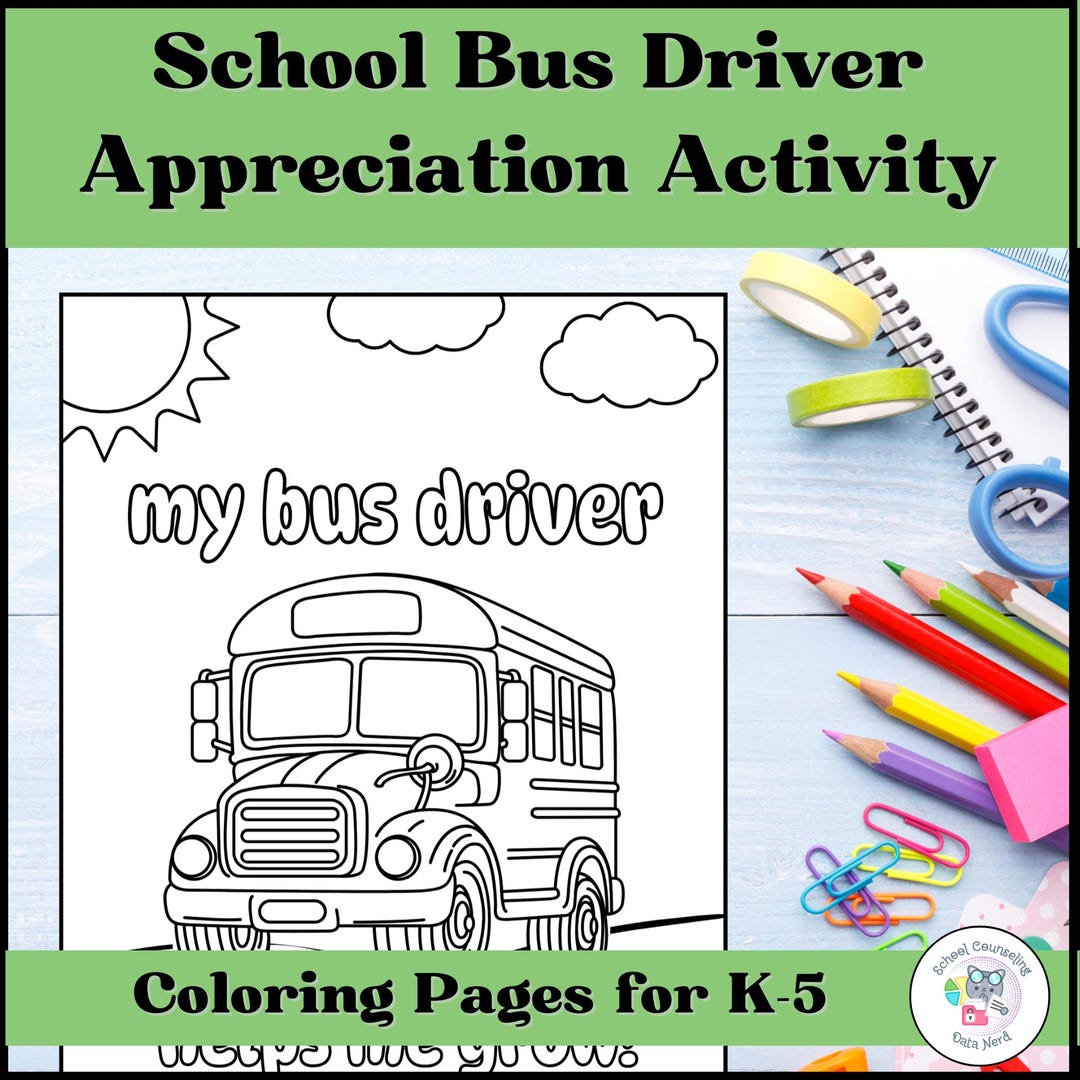 School Bus Driver Appreciation Coloring Pages – PDF Printable Thank You ...