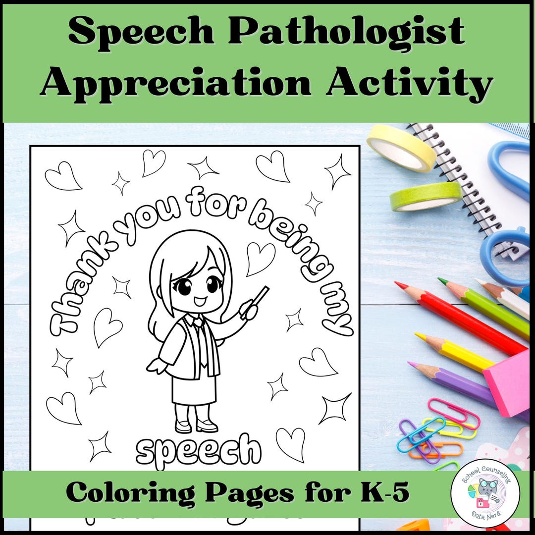 Speech Pathologist Appreciation Coloring Pages – PDF Printable Thank ...