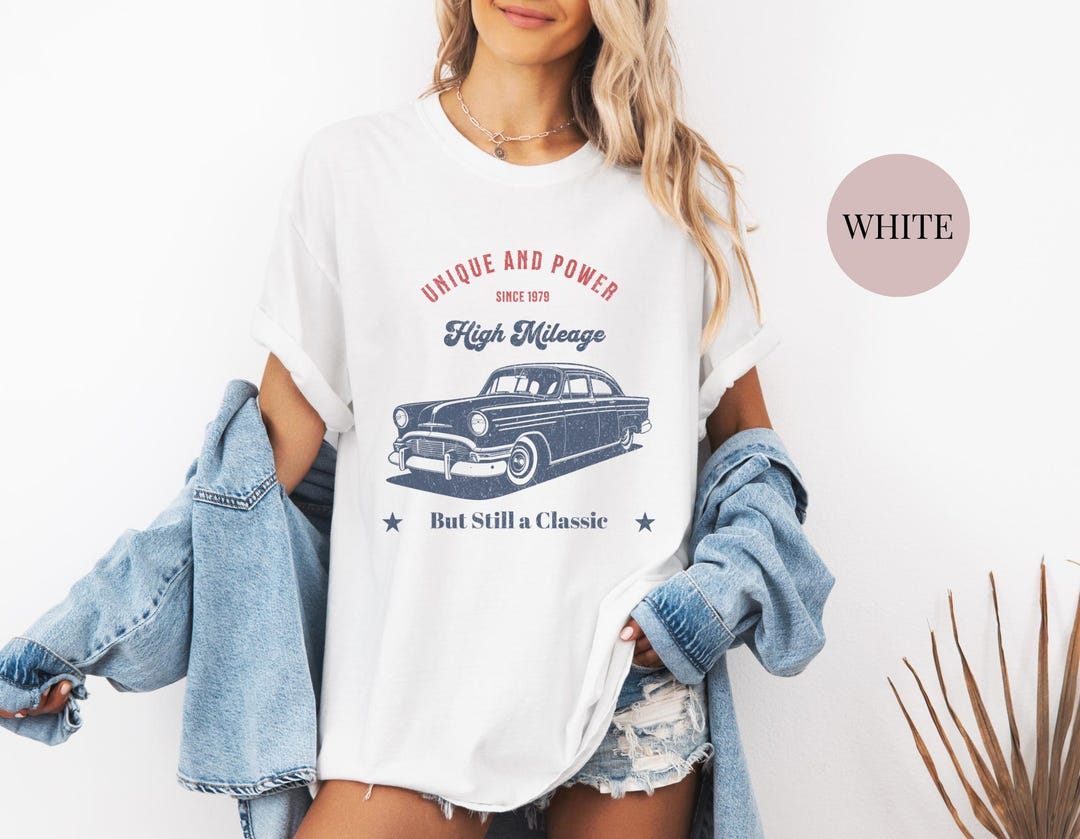 High Maintenance but Still a Classic Shirt Vintage Car Graphic Tee ...