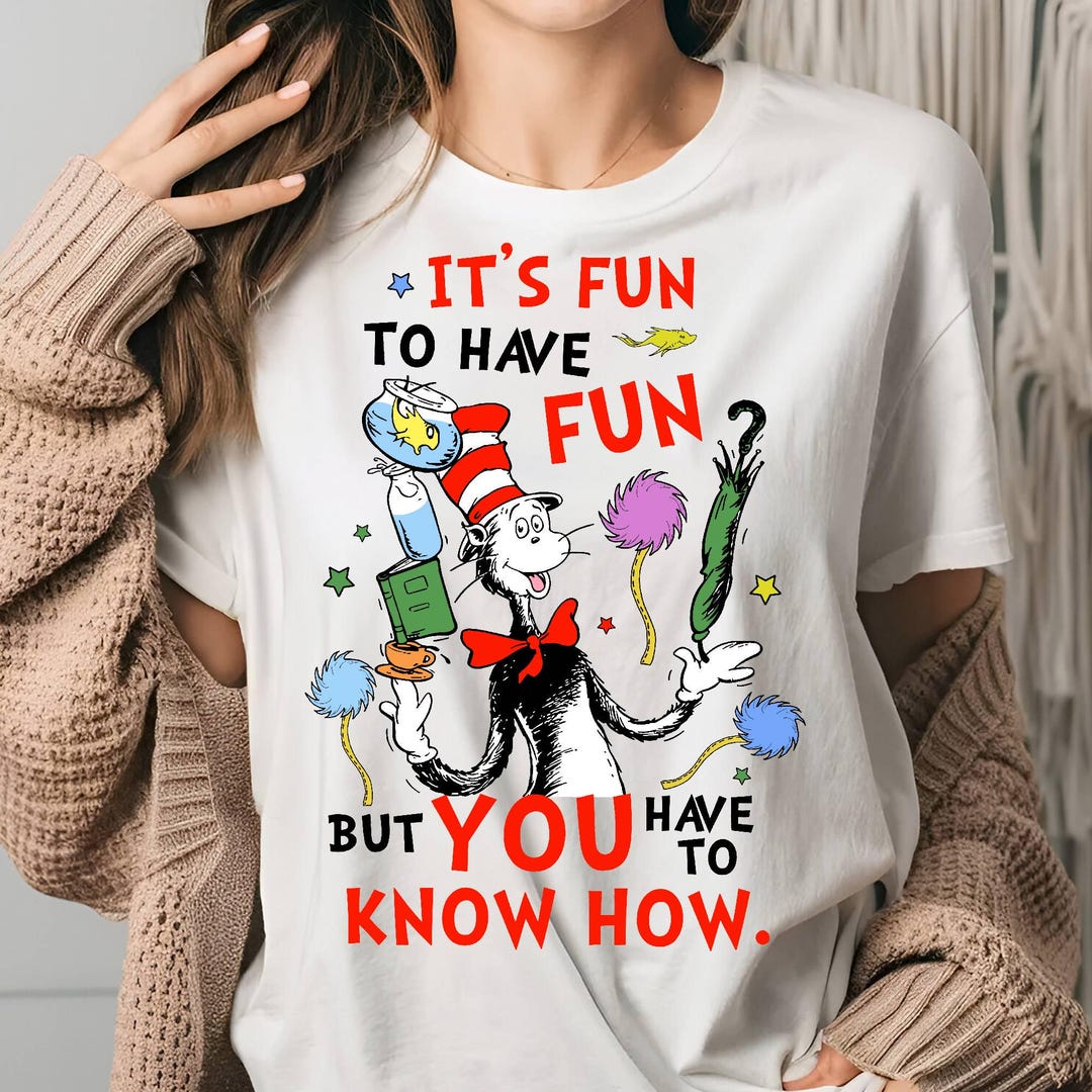 It's Fun to Have Fun Digital Download Png, Dr. Seuss Quote Png ...