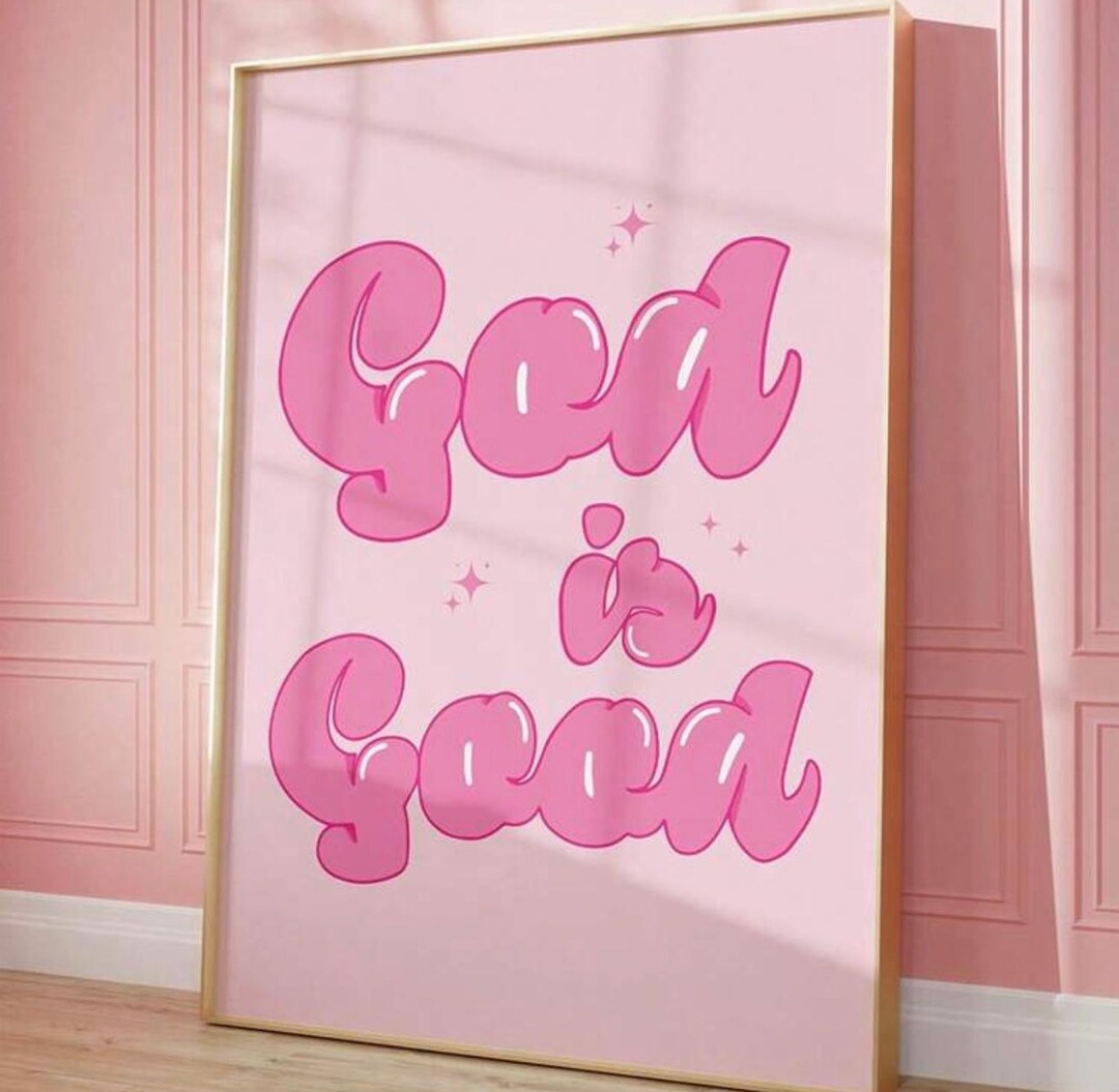 Pink God is Good Aesthetic Wall Art - Christian Inspirational Poster ...