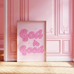 Pink God is Good Aesthetic Wall Art - Christian Inspirational Poster ...