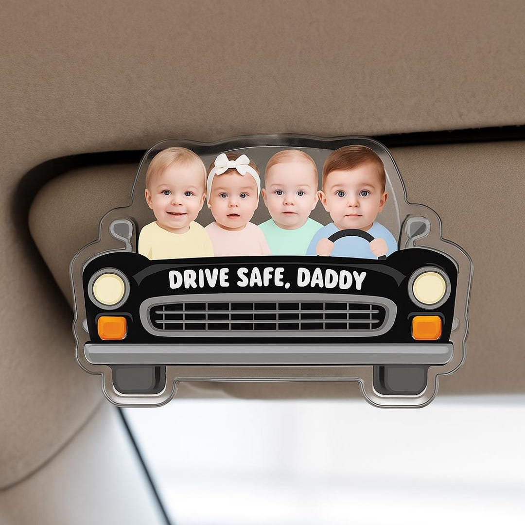 Personalized Drive Safe Daddy Visor Clip, Custom Toy Car, Car Photo ...