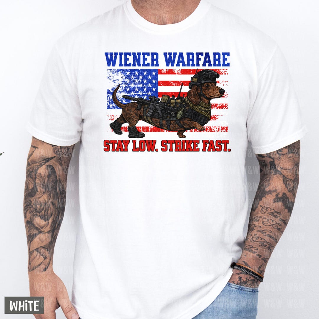 Wiener Warfare, Funny Tactical Dachshund Shirt, Wiener Dog Military Tee ...