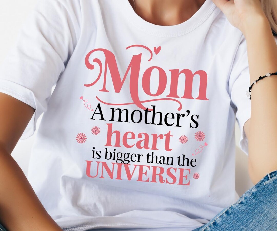 MOM - Mother's Heart is Bigger Than the Universe | Mother's Day Digital ...
