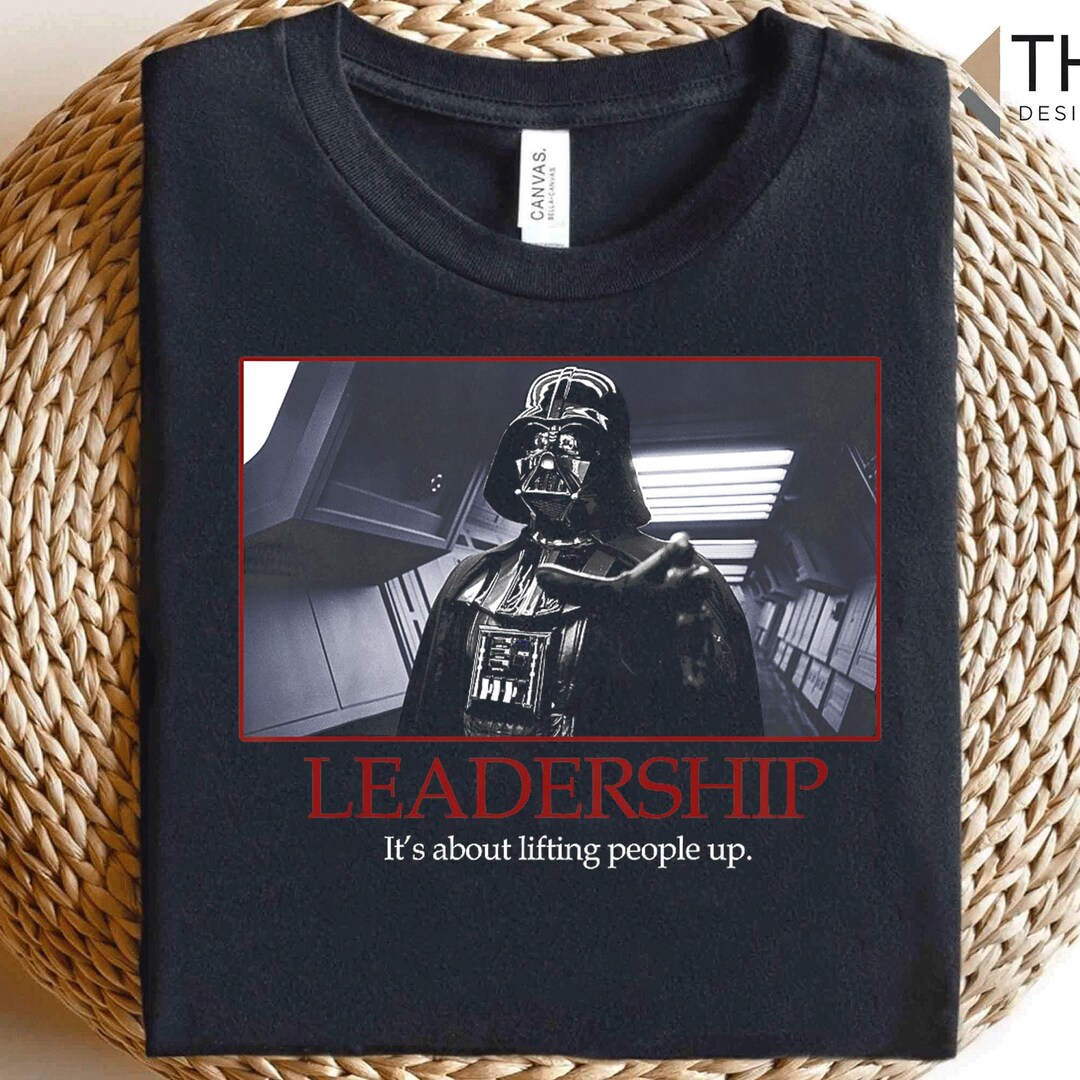 Star Wars Darth Vader Leadership Inspirational Poster Photo T-shirt ...