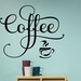 Kitchen Wall Decal Fancy Coffee Word and Cup, Coffee Lovers Vinyl Wall ...