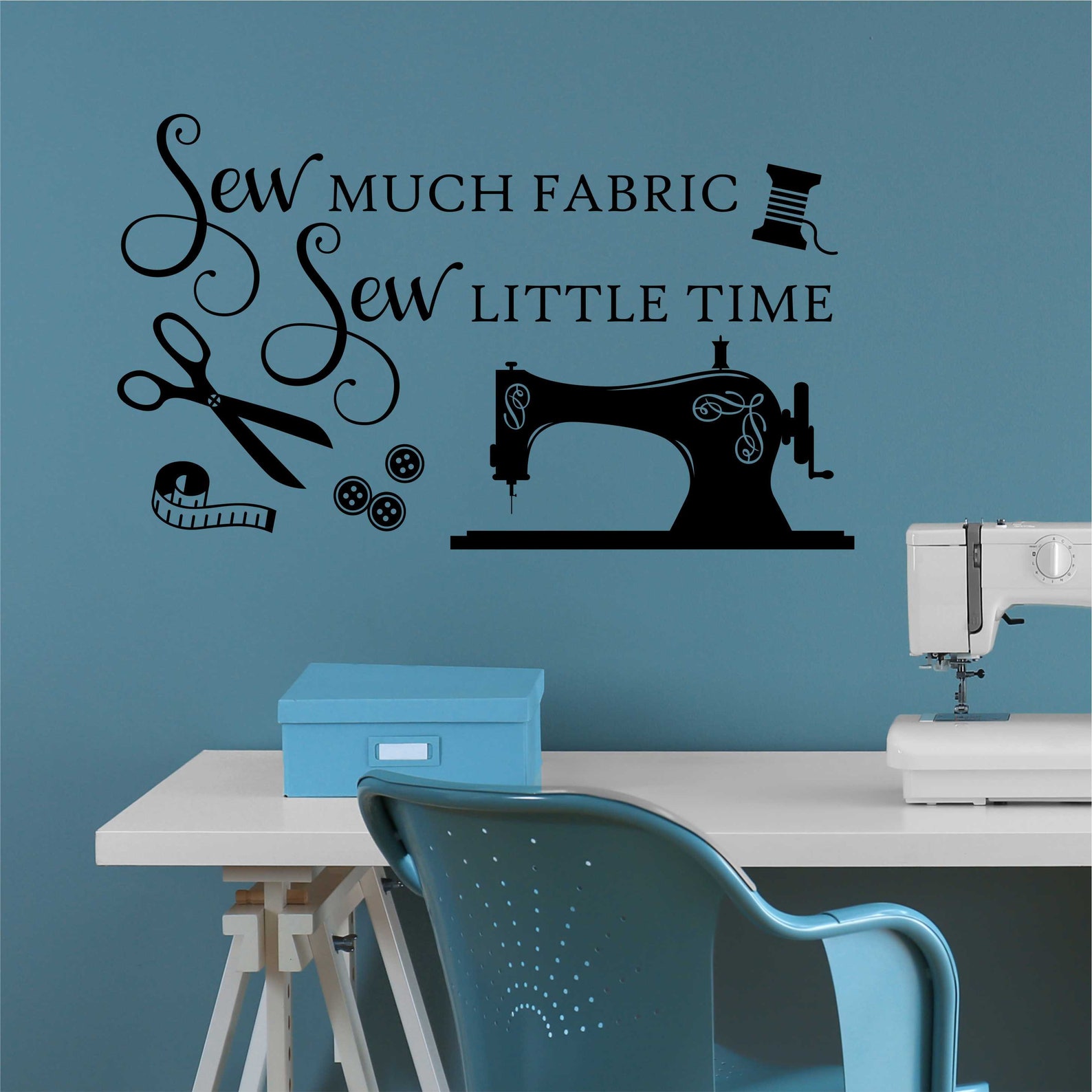 Craft Room Wall Decal Sew Much Fabric Little Time Sewing Room - Etsy