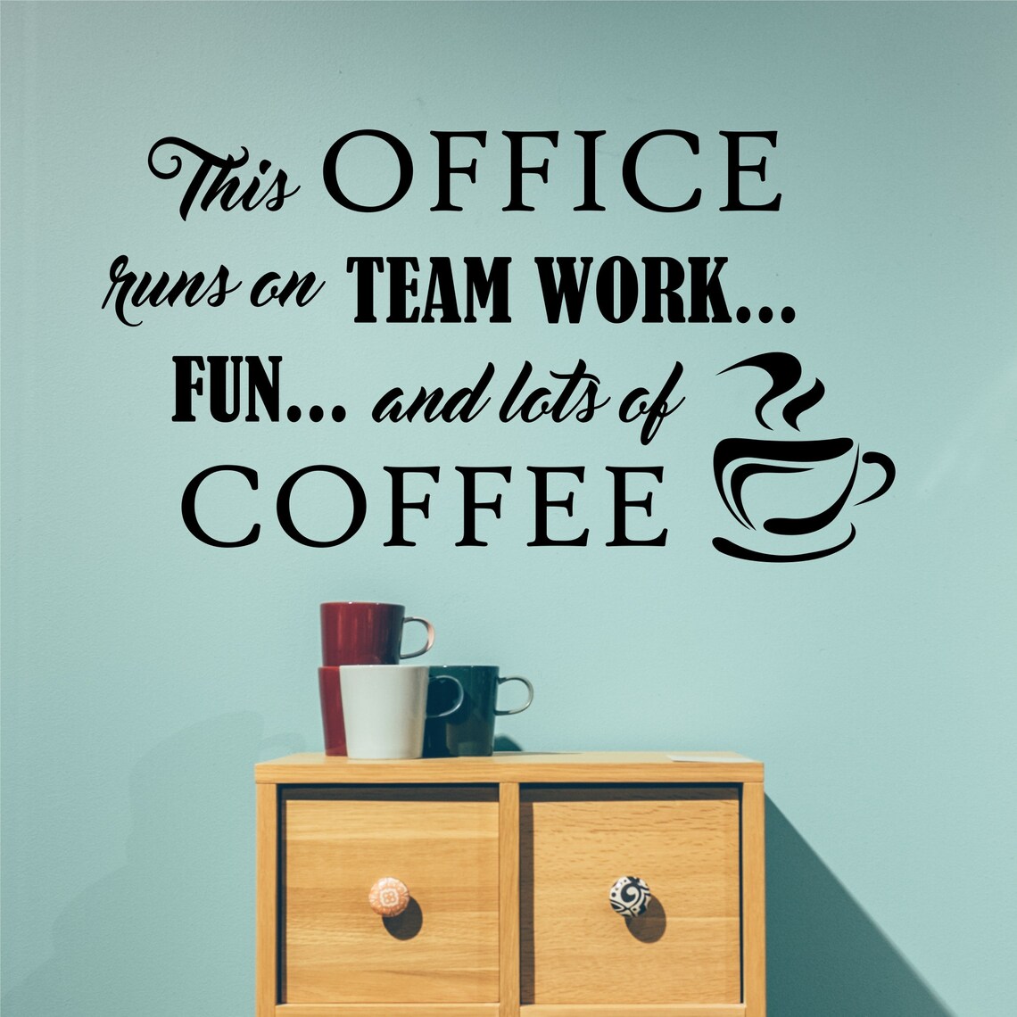 Office Wall Decal Team Work and Coffee, Teamwork Wall Decal for Office ...