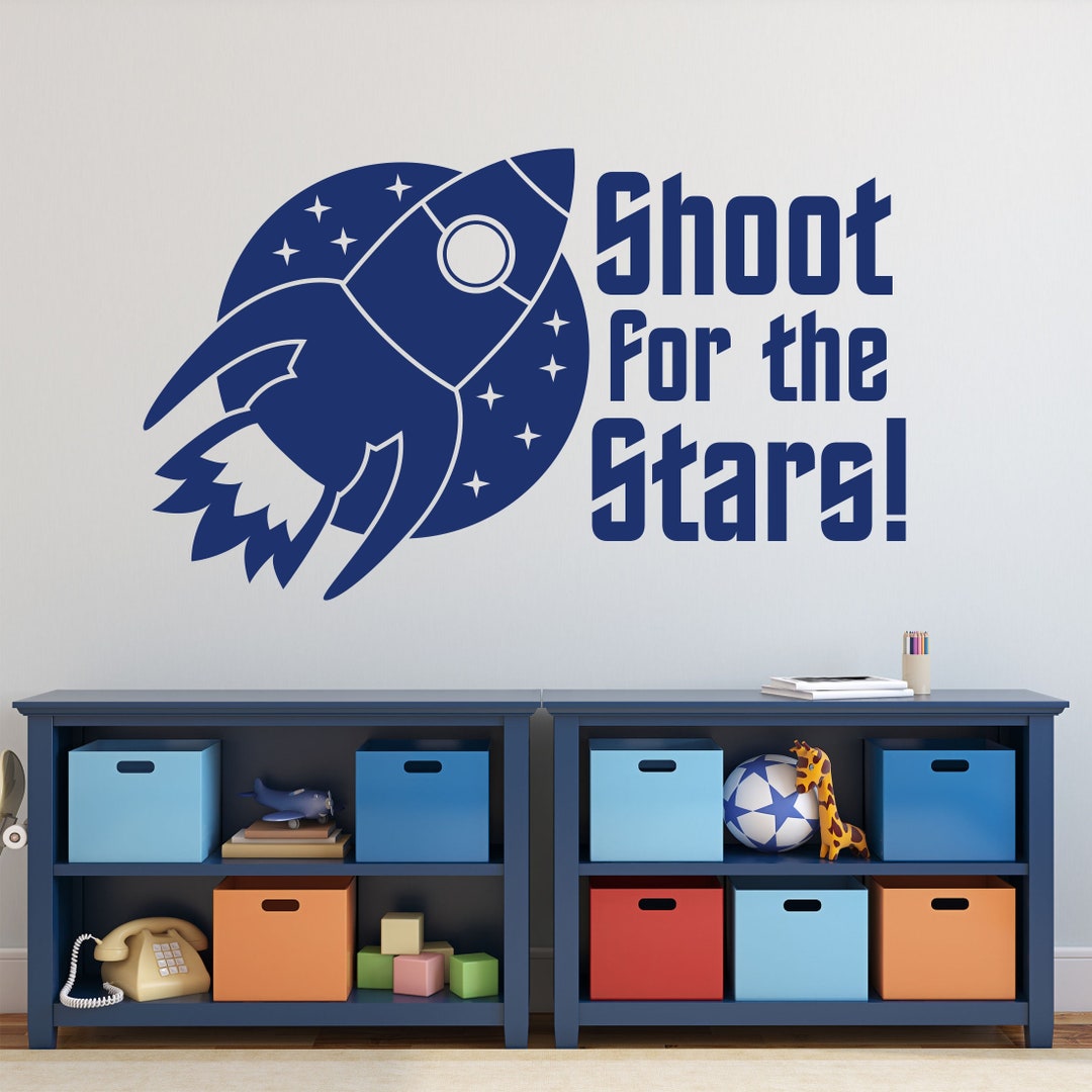 Nursery Wall Decal Shoot for Stars Spaceship, Motivational Vinyl Wall ...