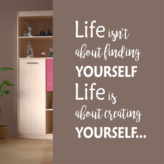 Inspirational Wall Decal Life is About Creating Yourself | Etsy