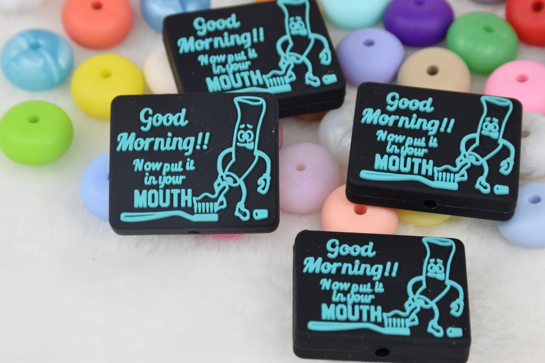 Good Morning Now Pull It in Your Mouth Silicone Beads,silicone Focal ...