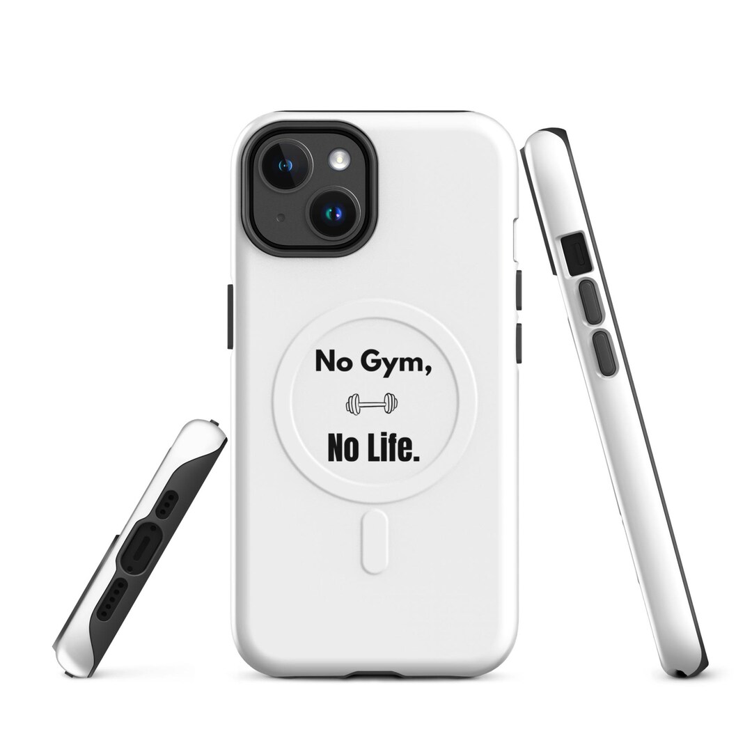 Gym iPhone Case - No Gym, No Life - Magsafe Tough Case, Shockproof ...