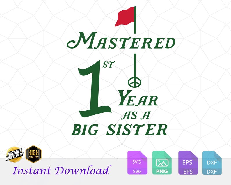 Mastered First Year as a Big Sister, Masters Augusta, Golf Logo ...