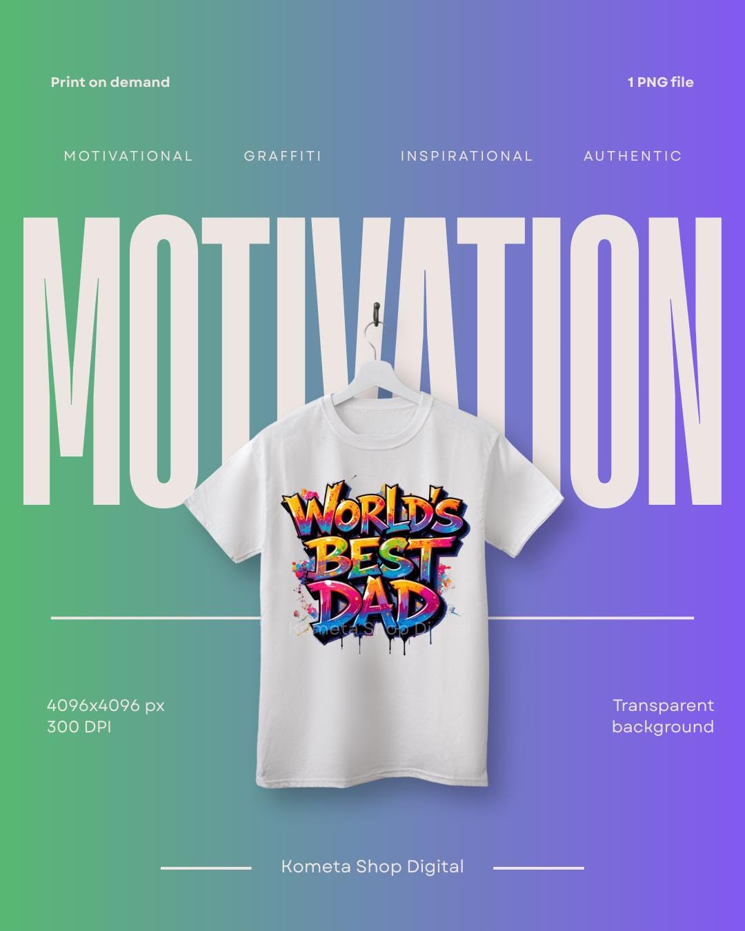 World's Greatest Dad Graffiti PNG, T-shirt Design (digital Download) - Etsy