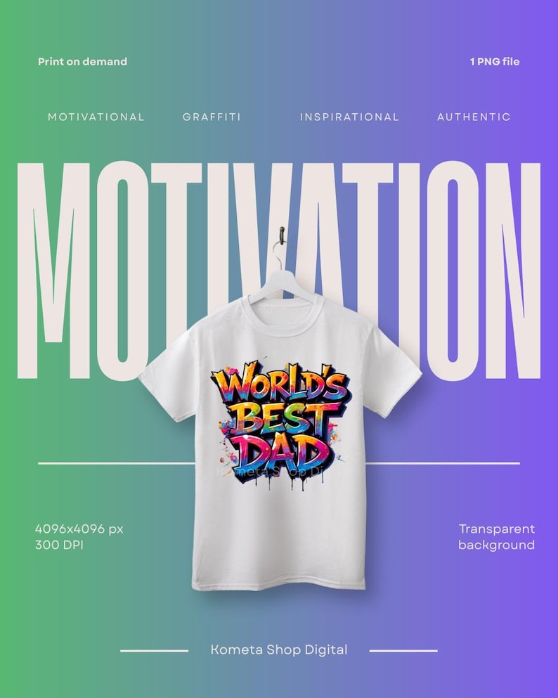 World's Greatest Dad Graffiti PNG, T-shirt Design (digital Download) - Etsy