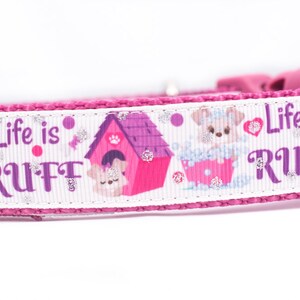 Life is Ruff Dog Collar - 1" Wide - Pretty Dog Collar - Girl Dog Collar ...