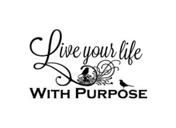 Live Your Life With Purpose Wall Decal | Etsy