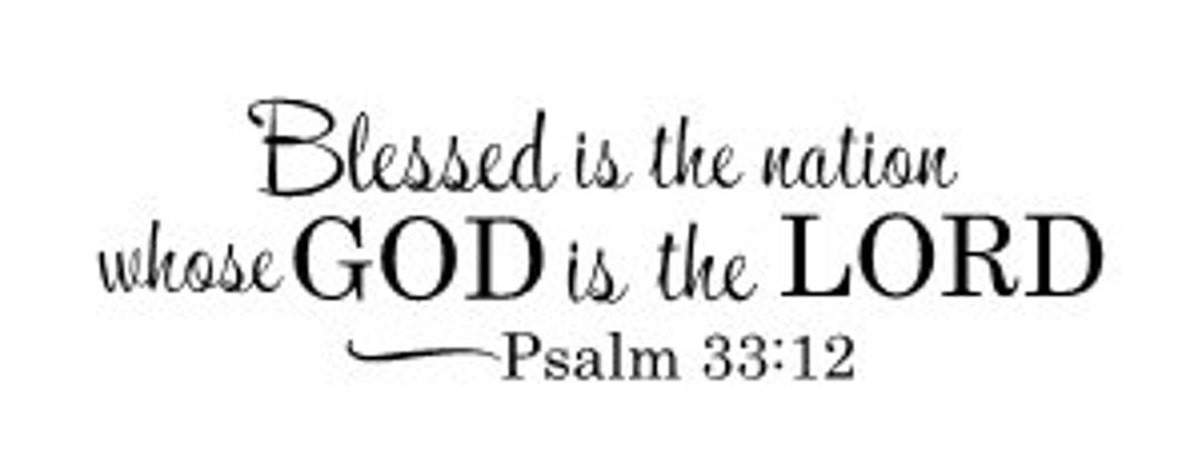 Blessed is the Nation Whose God is the Lord Psalm 33:12 Vinyl Wall ...