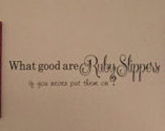 Ruby Slippers Quote - Etsy