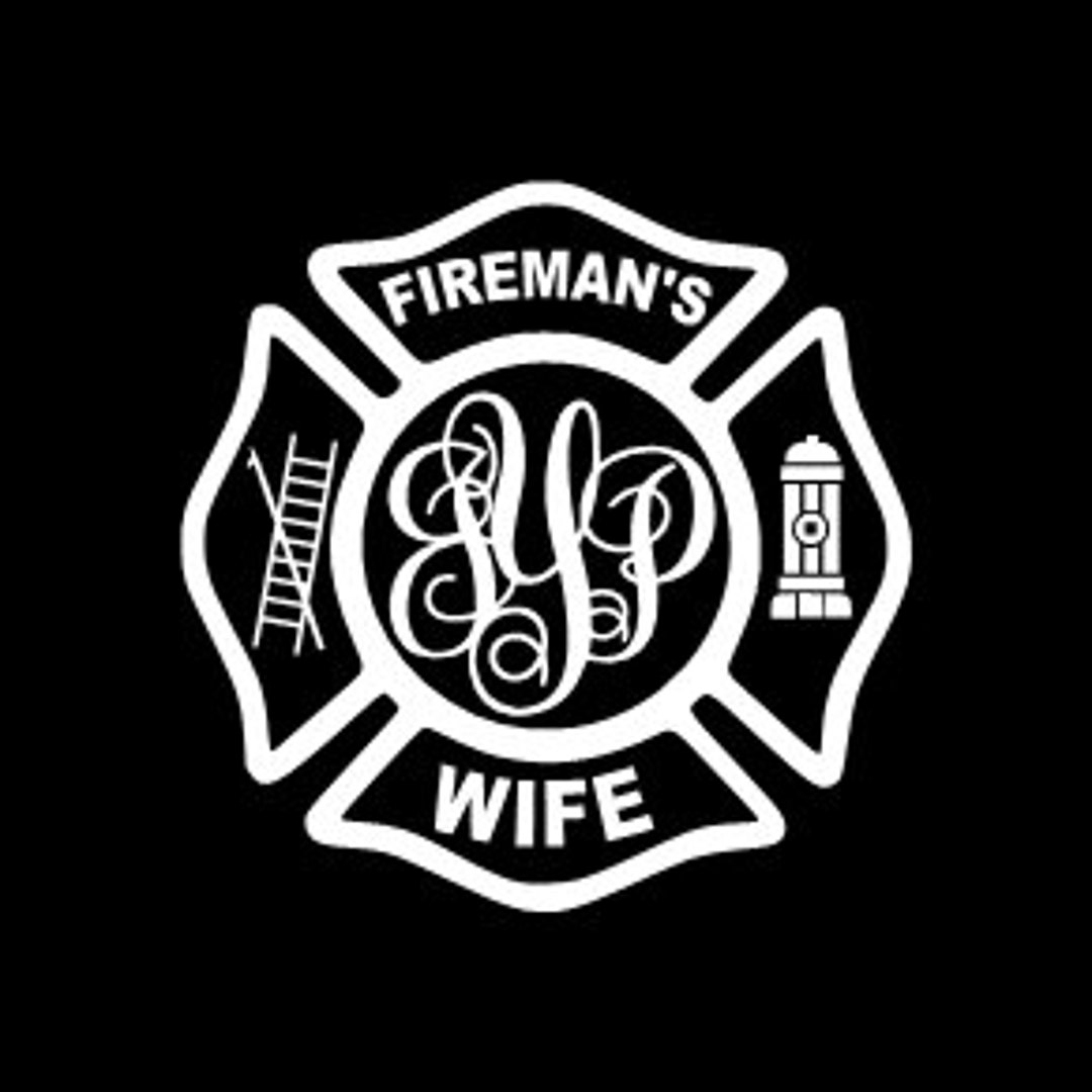 Fire Fighter Wife - Fireman's Wife Custom Monogram Decal Maltese Cross ...