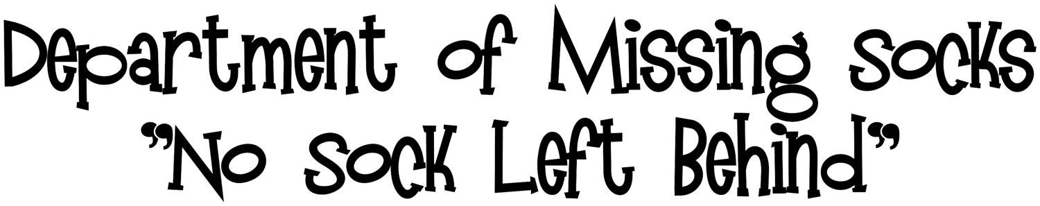 Department of Missing Socks No Sock Left Behind Vinyl Wall Decal 23 X 4 ...