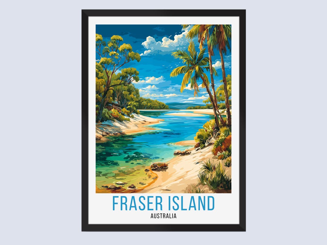 Fraser Island Travel Poster, Fraser Island Travel Print, Fraser Island ...