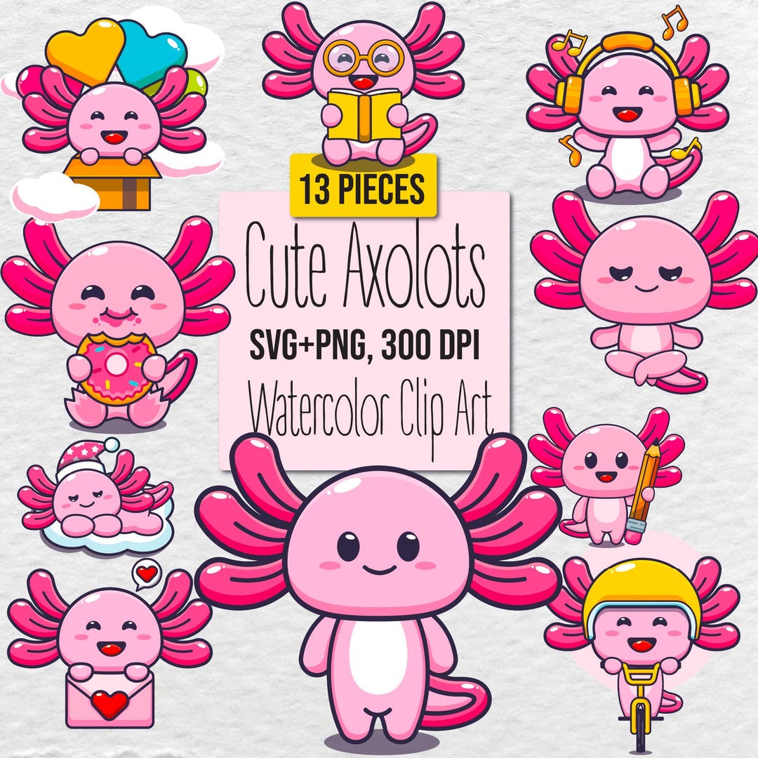 Axolotl SVG PNG Bundle – Kawaii Clipart, Axolotl Shirt Print, Cute ...