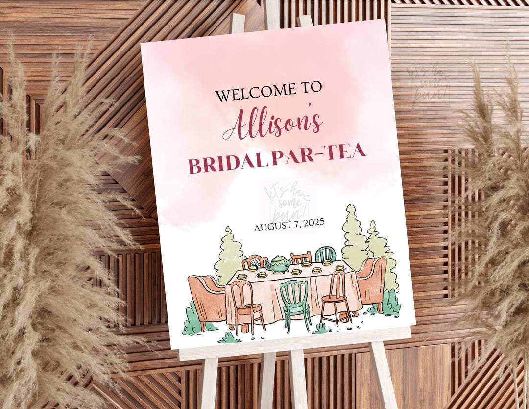 Bridal Par-tea Welcome Sign, Bridal Par-tea, Tea Party Theme Bridal ...
