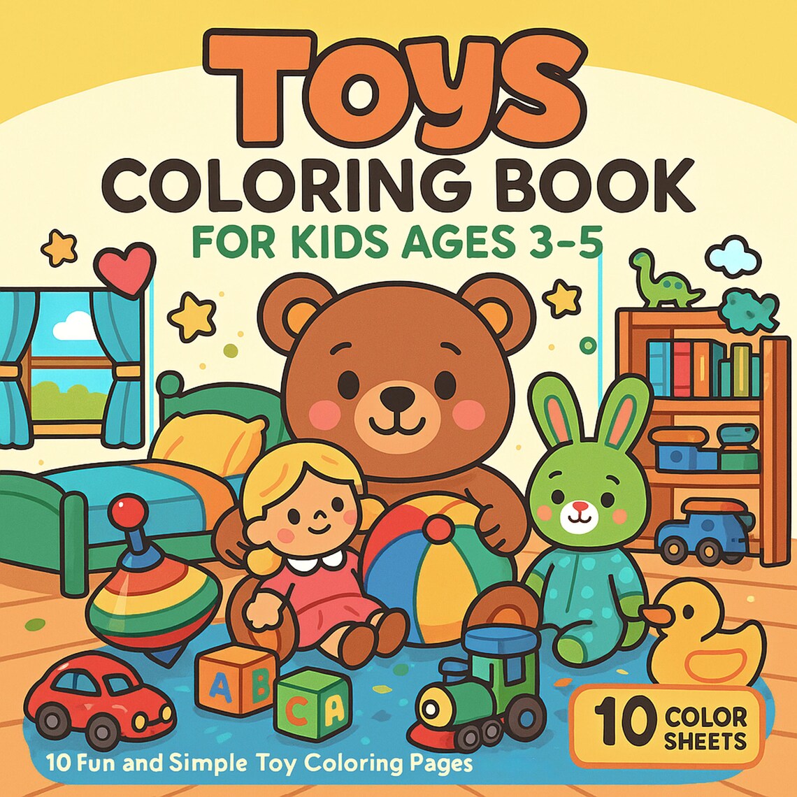 Printable Toys Coloring Book for Kids – 10 Fun and Simple Pages, Chunky ...