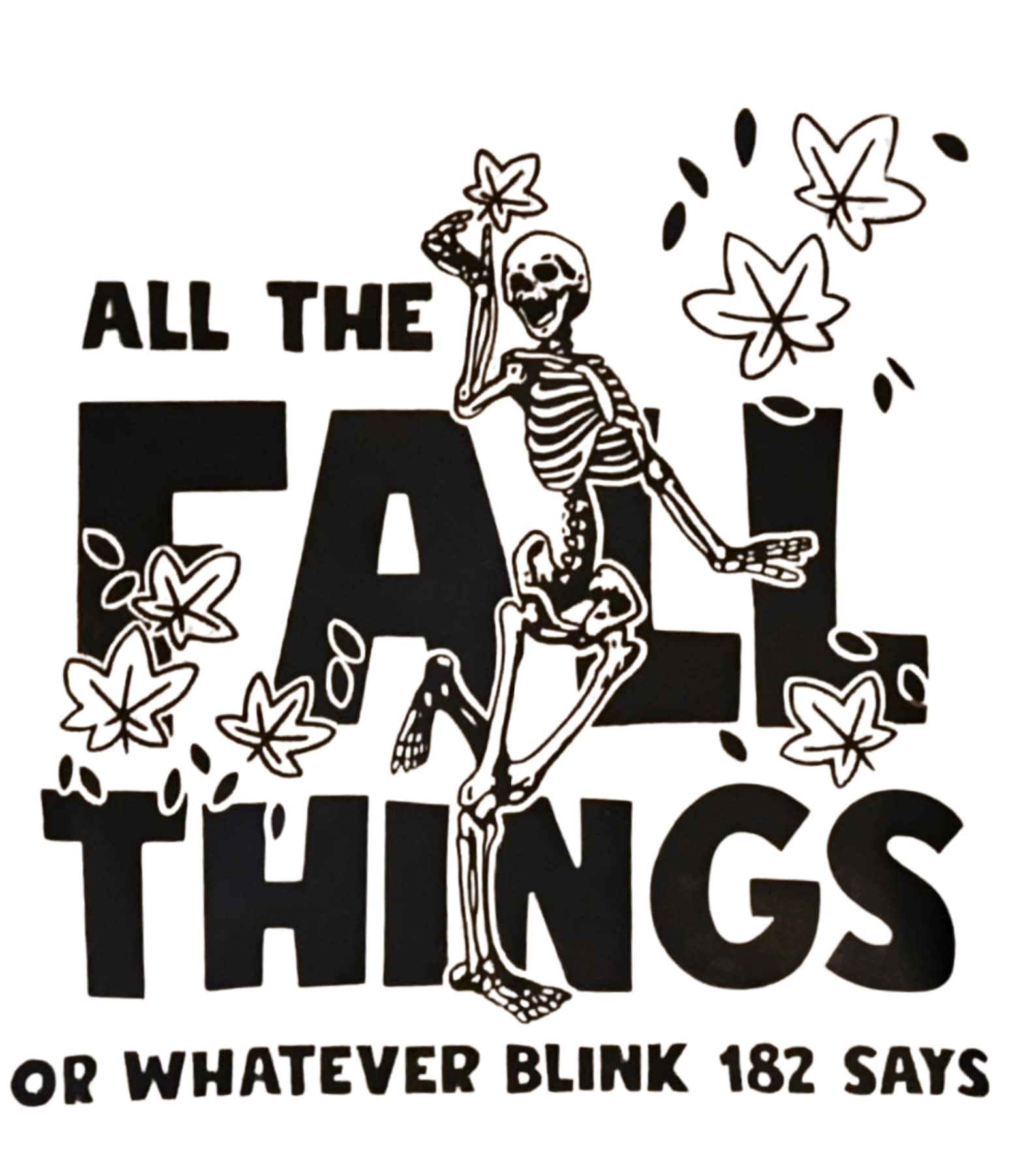 All the Fall Things, or Whatever Blink 182 Says. PNG DIGITAL FILE Only ...