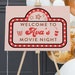 Movie Night Welcome Sign, Movie Party Decorations, Girl's Movie Night ...