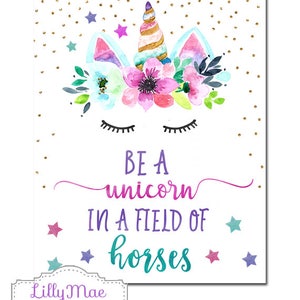 Be a Unicorn in a Field of Horses, Unicorn Wall Art, Unicorn Wall Decor ...