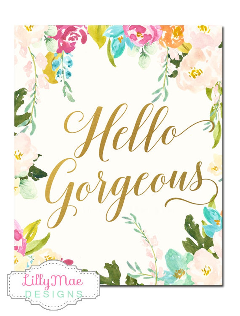 Hello Gorgeous Printable Wall Art Nursery Art Inspirational - Etsy