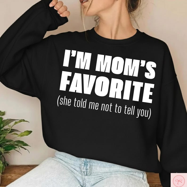 I'm Mom's Favorite Png, Mom's Favorite Png, Family Gifts, Favorite ...