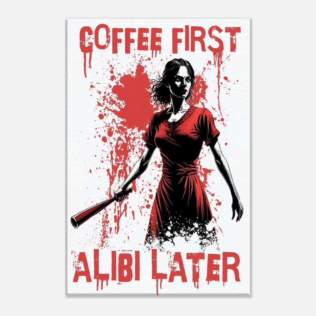 Coffee Wallart - Dark Humor Coffee Art - Horror Canvas Print - Gift for ...