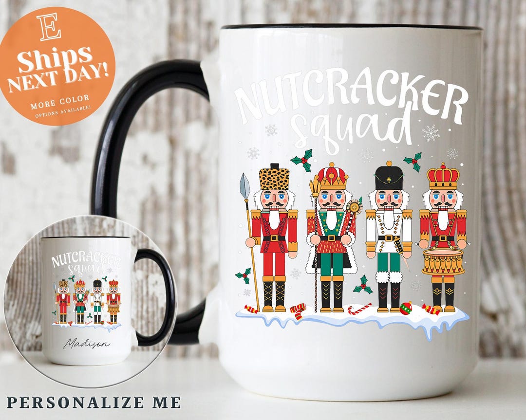 Nutcracker Holiday Squad Cup, Christmas Ballet Dancer Gift ...