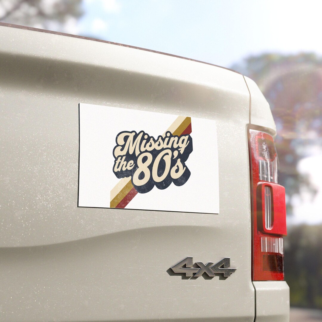 FREE SHIPPING, the 80's Car Magnet, 80's Car Vinyl, 1980's Car Magnet ...