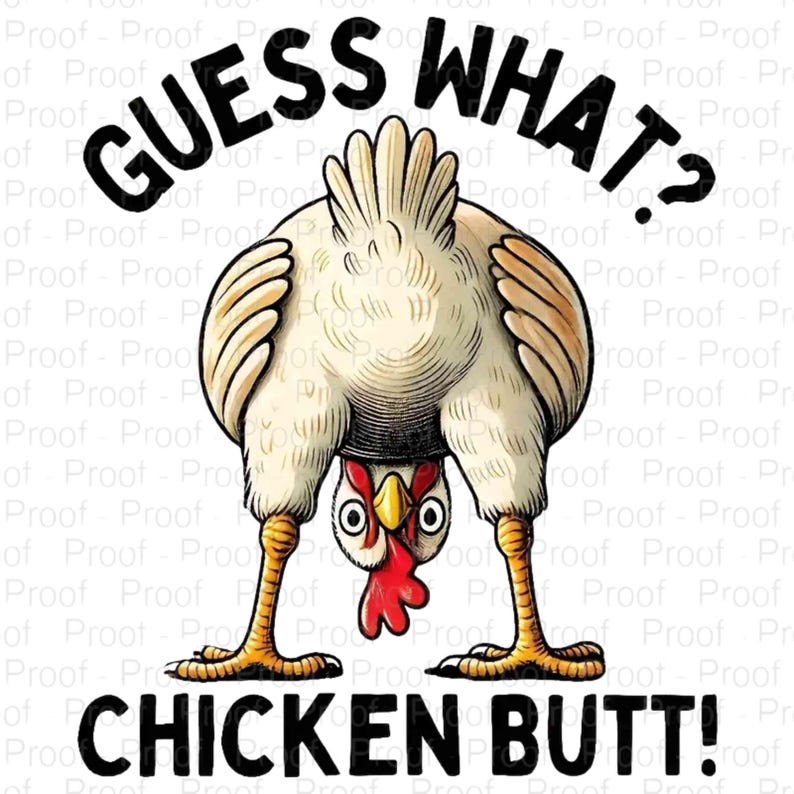 Funny Chicken PNG | Guess What Chicken Butt Digital File | Farm Animal ...