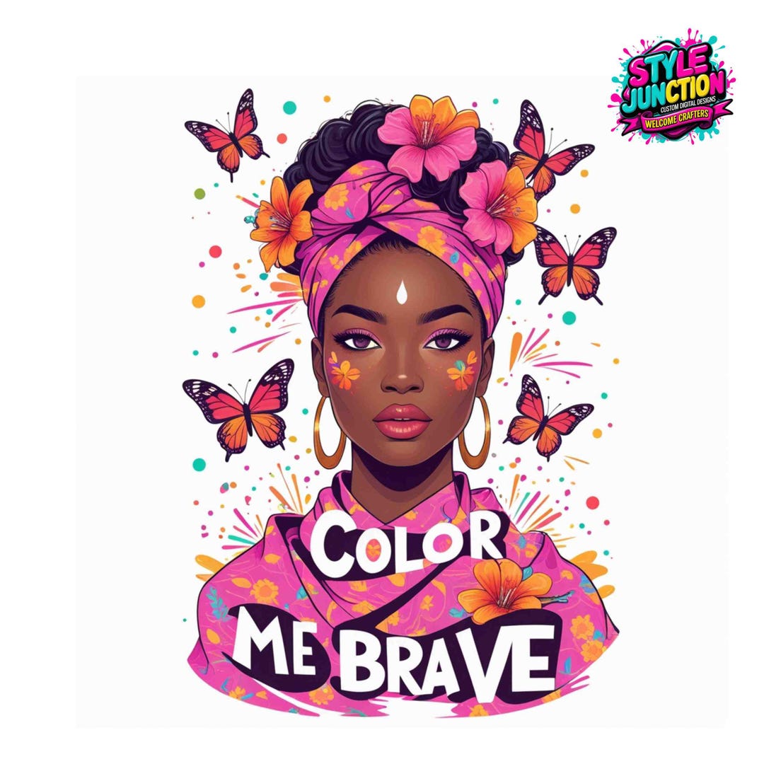 Color Me Brave - Digital PNG File — for T-shirts, Crafts, Stickers ...