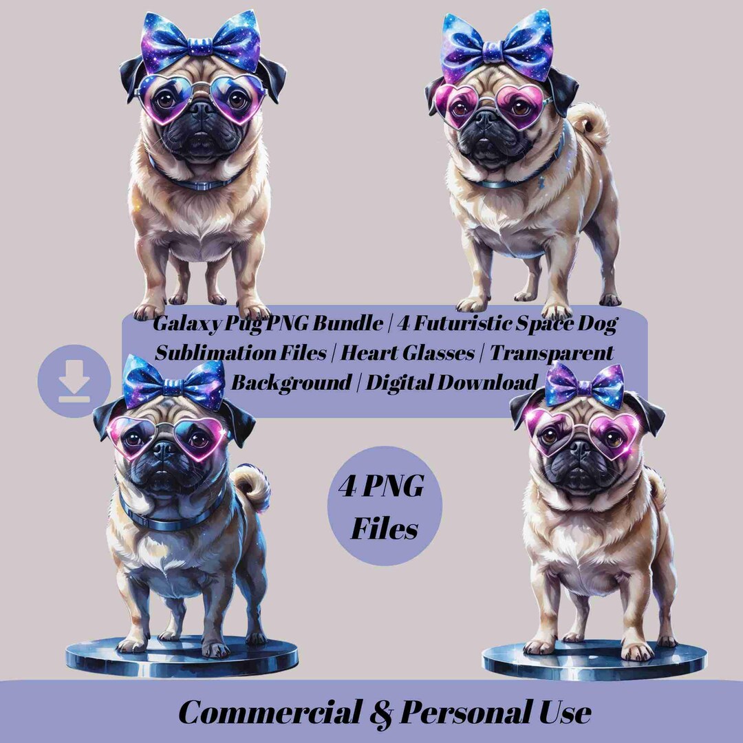 Galaxy Pug PNG Bundle | 4 Futuristic Space Dog Sublimation Files ...