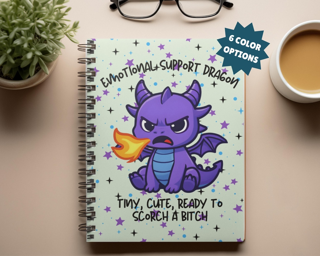 Emotional Support Dragon Notebook, Funny Writing Journal - Etsy