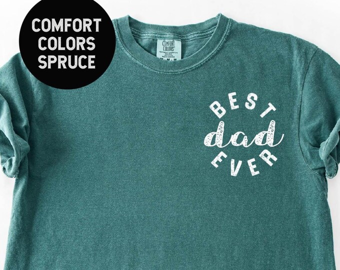 Comfort Colors® Best Dad Ever Shirt, Cool Dads Club Shirt, Favorite Dad ...