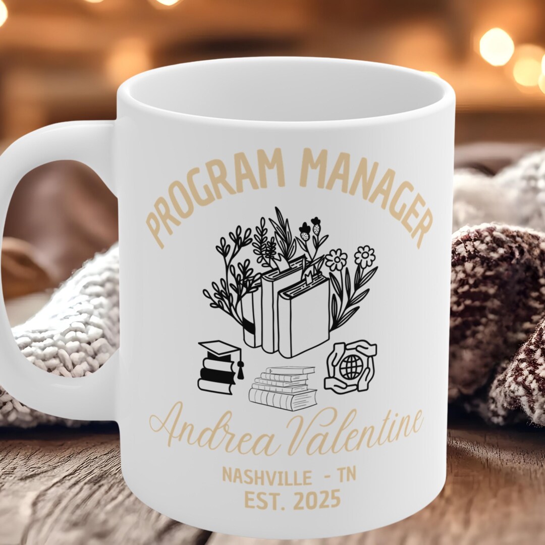 Personalized Program Manager Mug, Custom Gift for Manager, Custom Mugs, Appreciation Gift for ...