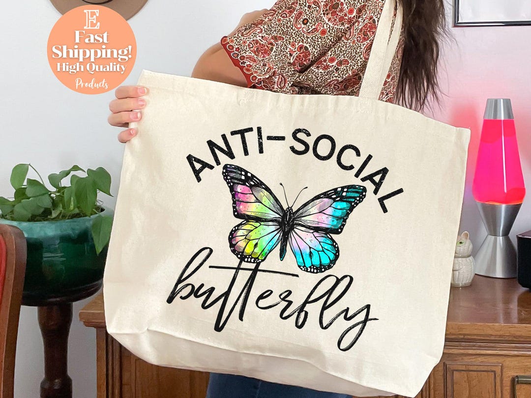 Anti-social Butterfly Tote Bag, Butterfly Graphic, Gift for Introverts ...
