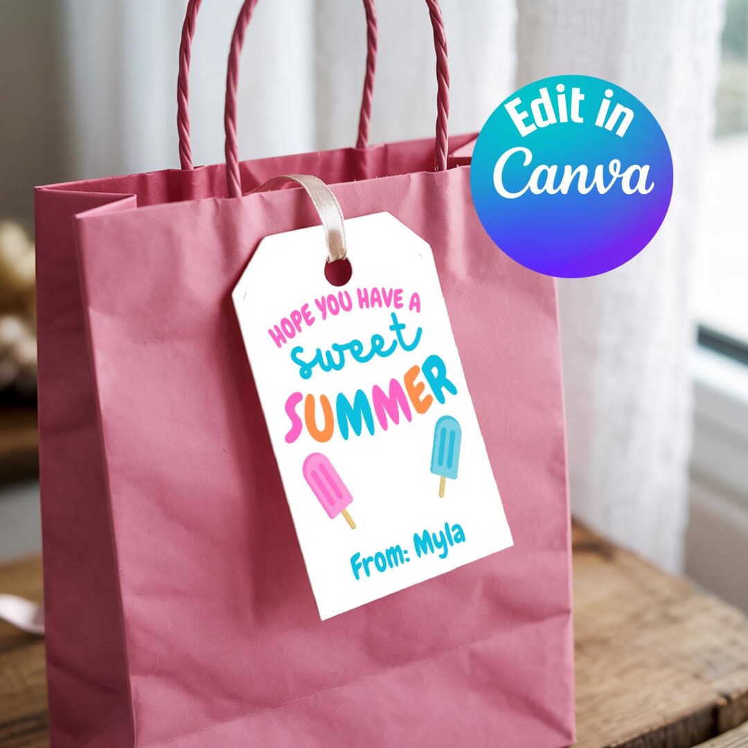 End of School Year Gift Tag, Have a Sweet Summer Printable Gift Tag ...