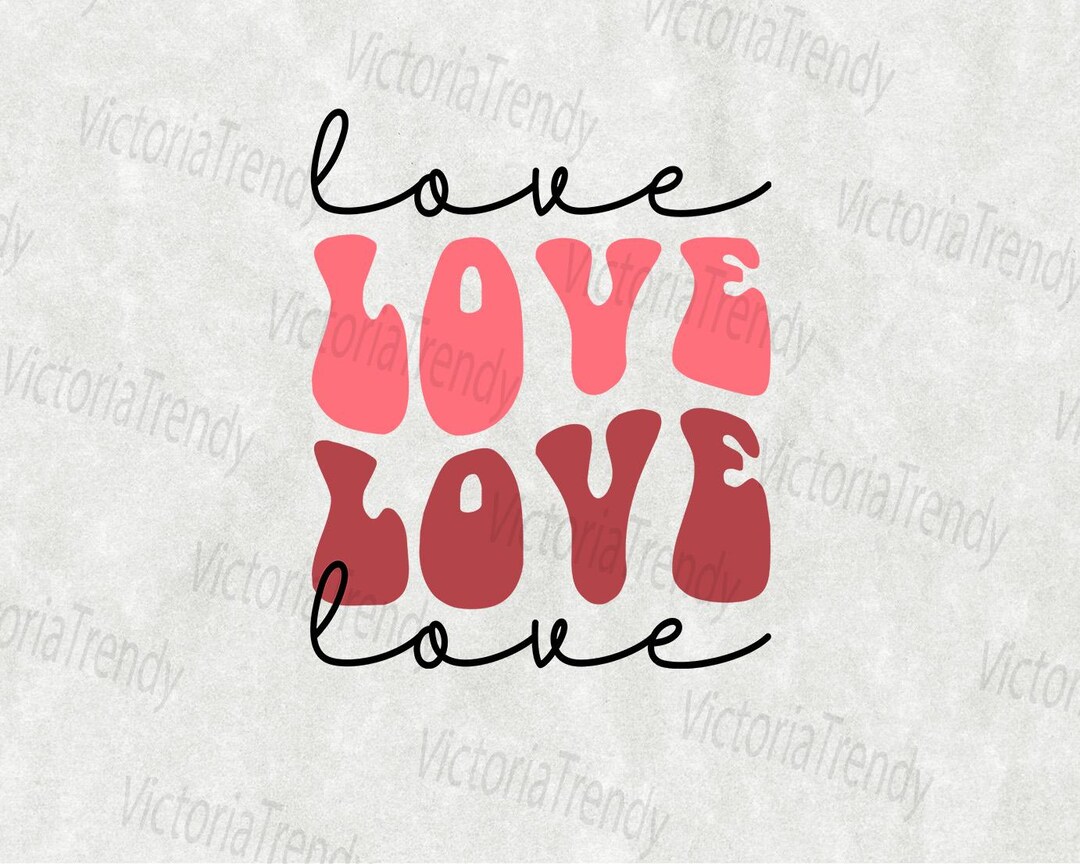 Love Png, Lov Designs Png, Valentine Png, Groovy Love Bundle Png, Wife ...