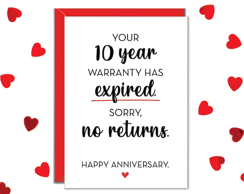Funny 10 Year Anniversary Card, 10 Years Together, Your Warranty Has ...