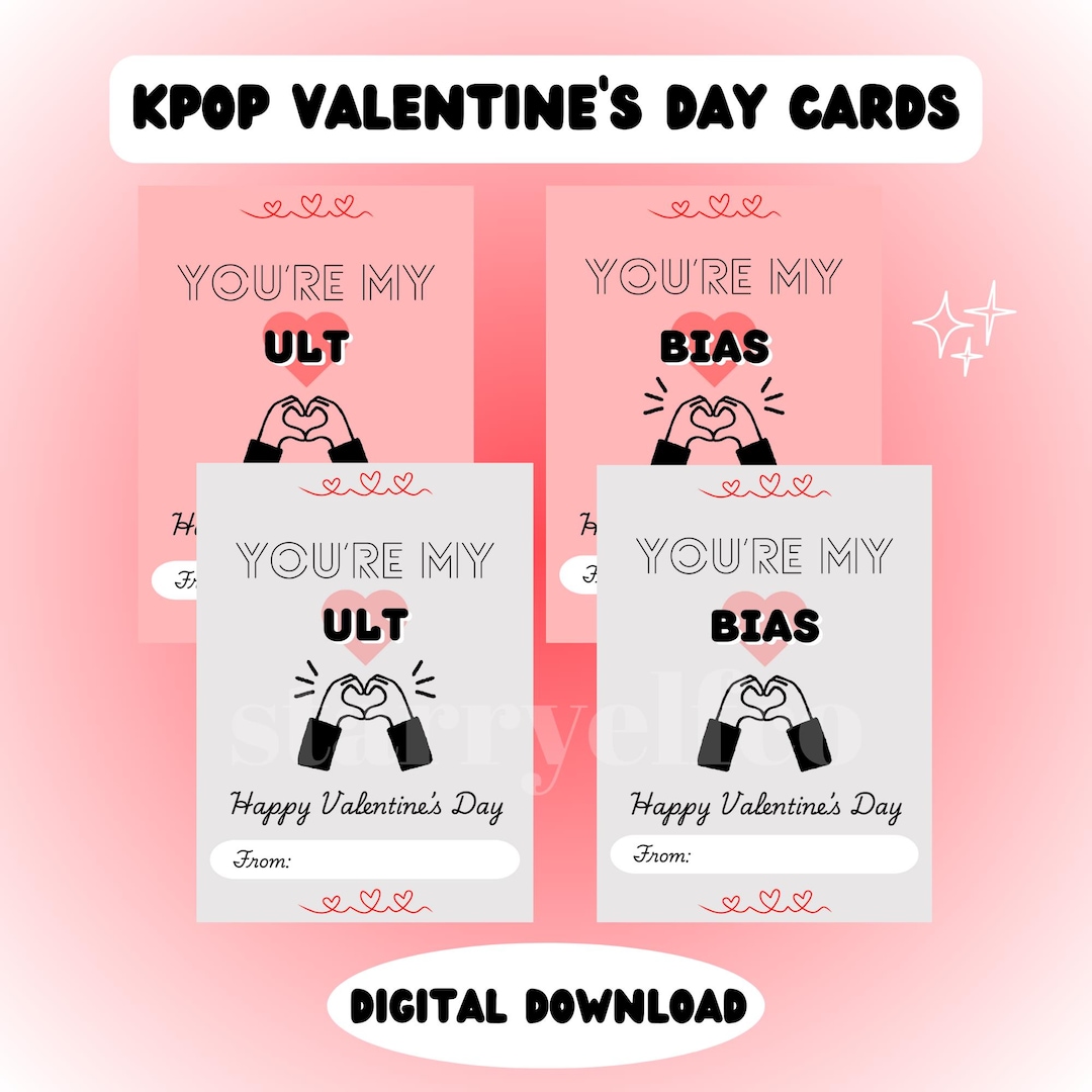 KPOP Valentine's Day Cards "you're My Ult/bias" | DIGITAL DOWNLOAD ...